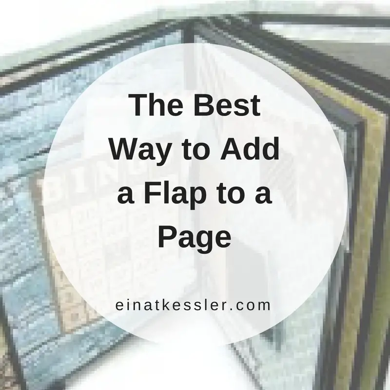 The Best Way to Add a Flap to a Page - Einat Kessler