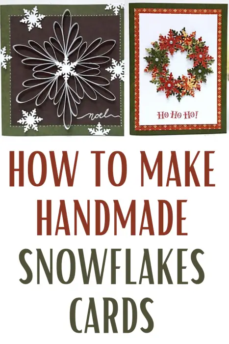 How to make two easy handmade snowflakes cards